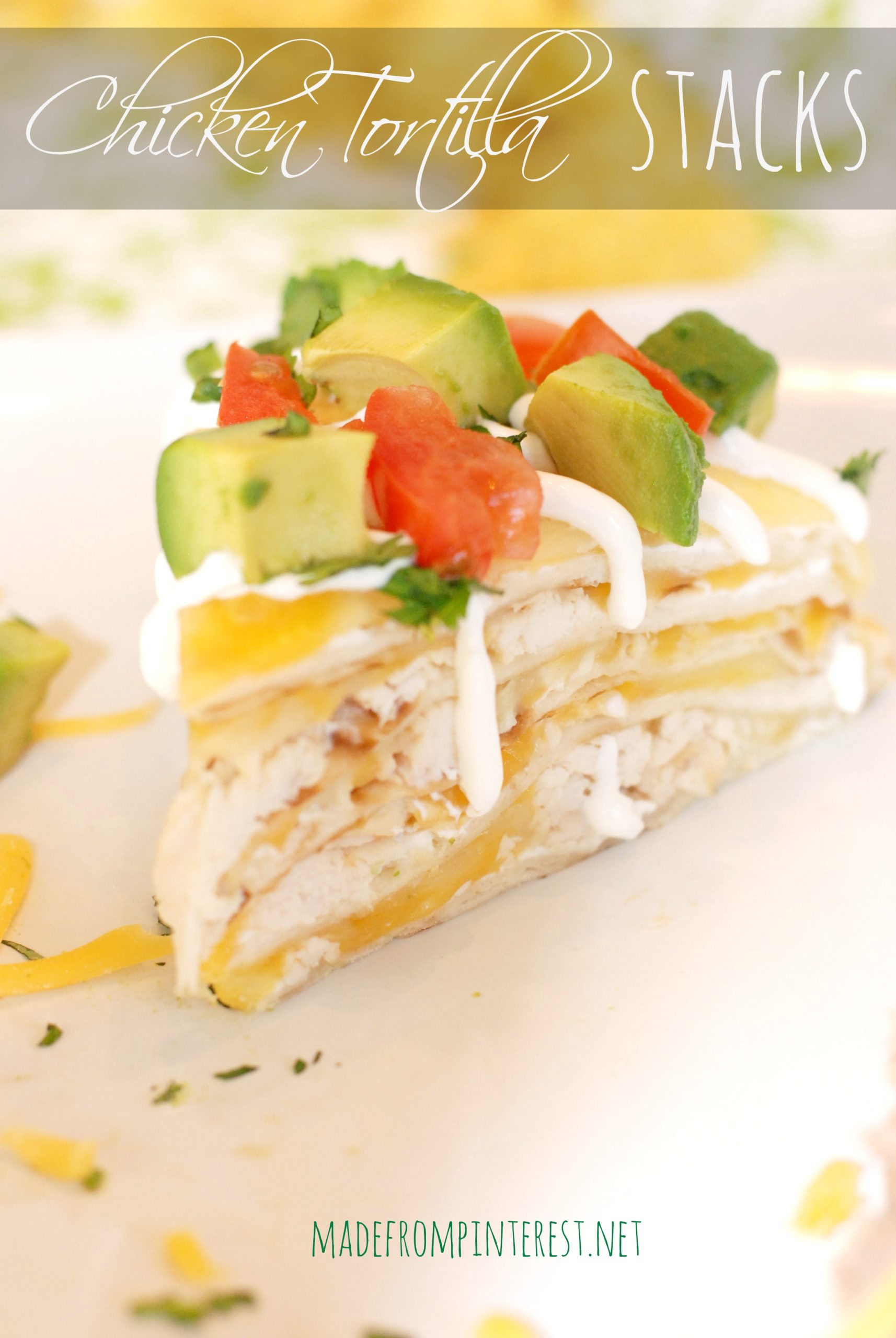 Chicken Tortilla Stacks - TGIF - This Grandma is Fun