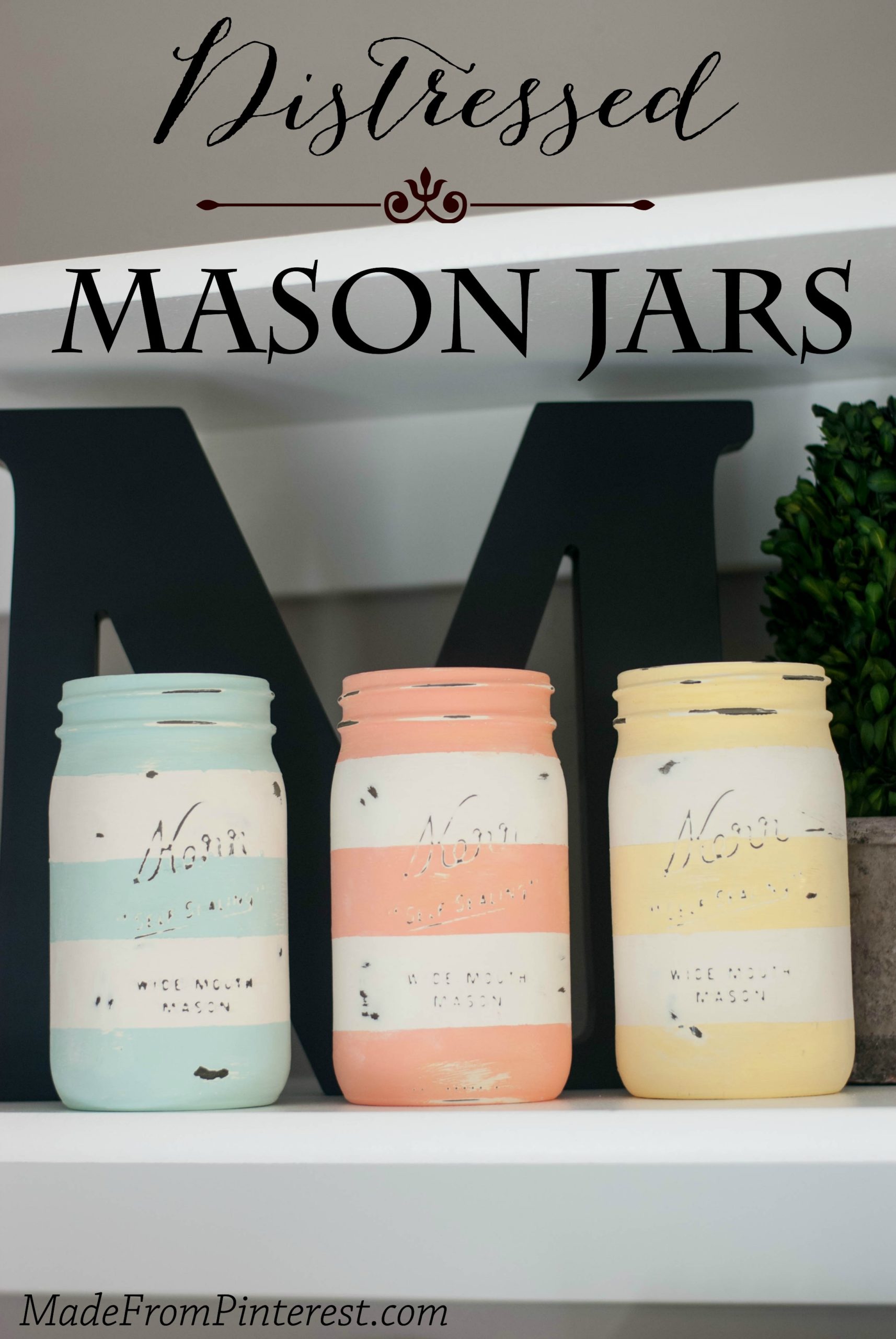 Distressed Mason Jars - TGIF - This Grandma is Fun